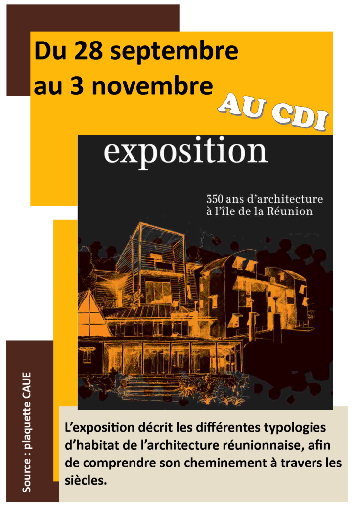 EXPOSITION AU CDI : 350 ans d’architecture à La Réunion – Collège Paul Hermann