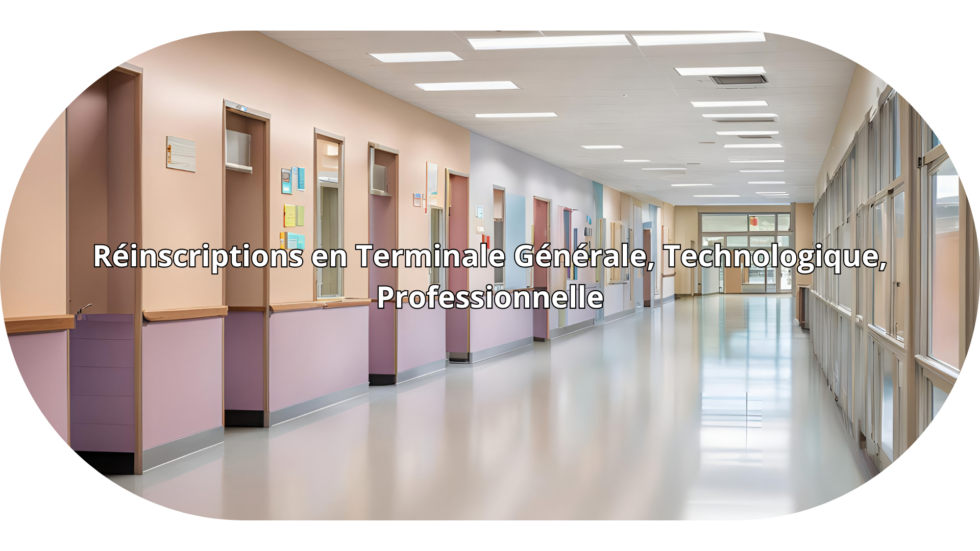 Réinscriptions 2025-2026 : Terminale Générale, Technologique & Professionnelle | Lycée ...